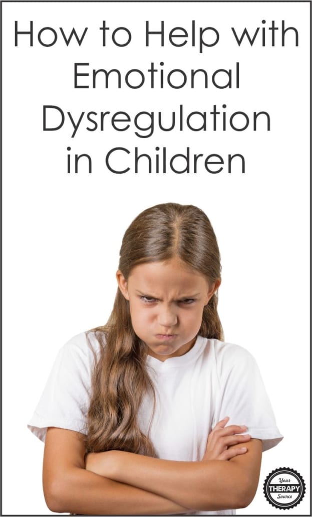 How to Help with Emotional Dysregulation in Children - Your Therapy Source