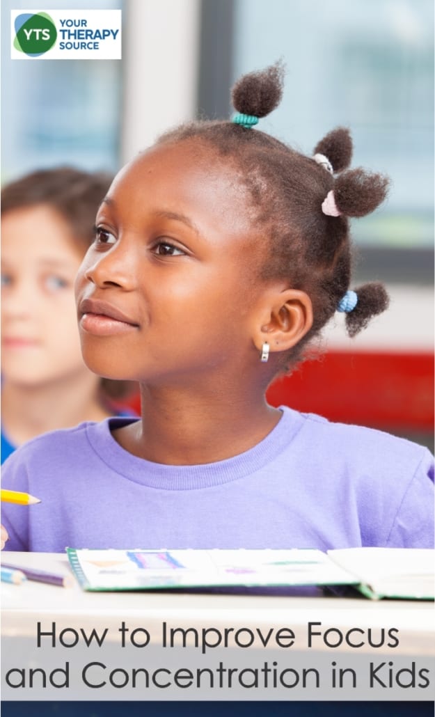 Improve Focus and Concentration in Children - Your Therapy Source