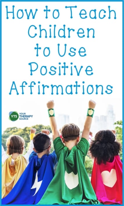 Positive Affirmations for Children - Your Therapy Source