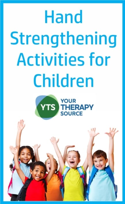 Hand Strengthening Activities for Kids - Your Therapy Source