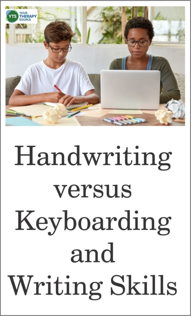 Handwriting versus Typing and Writing Skills - Your Therapy Source