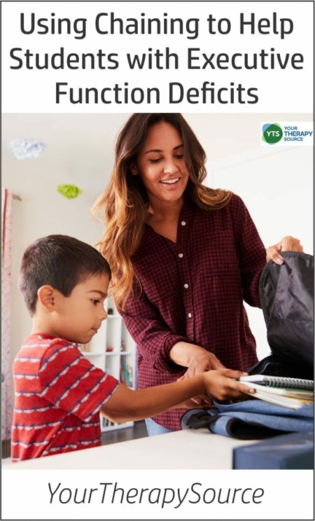 Poor Executive Function Skills? Try Using Chaining - Your Therapy Source