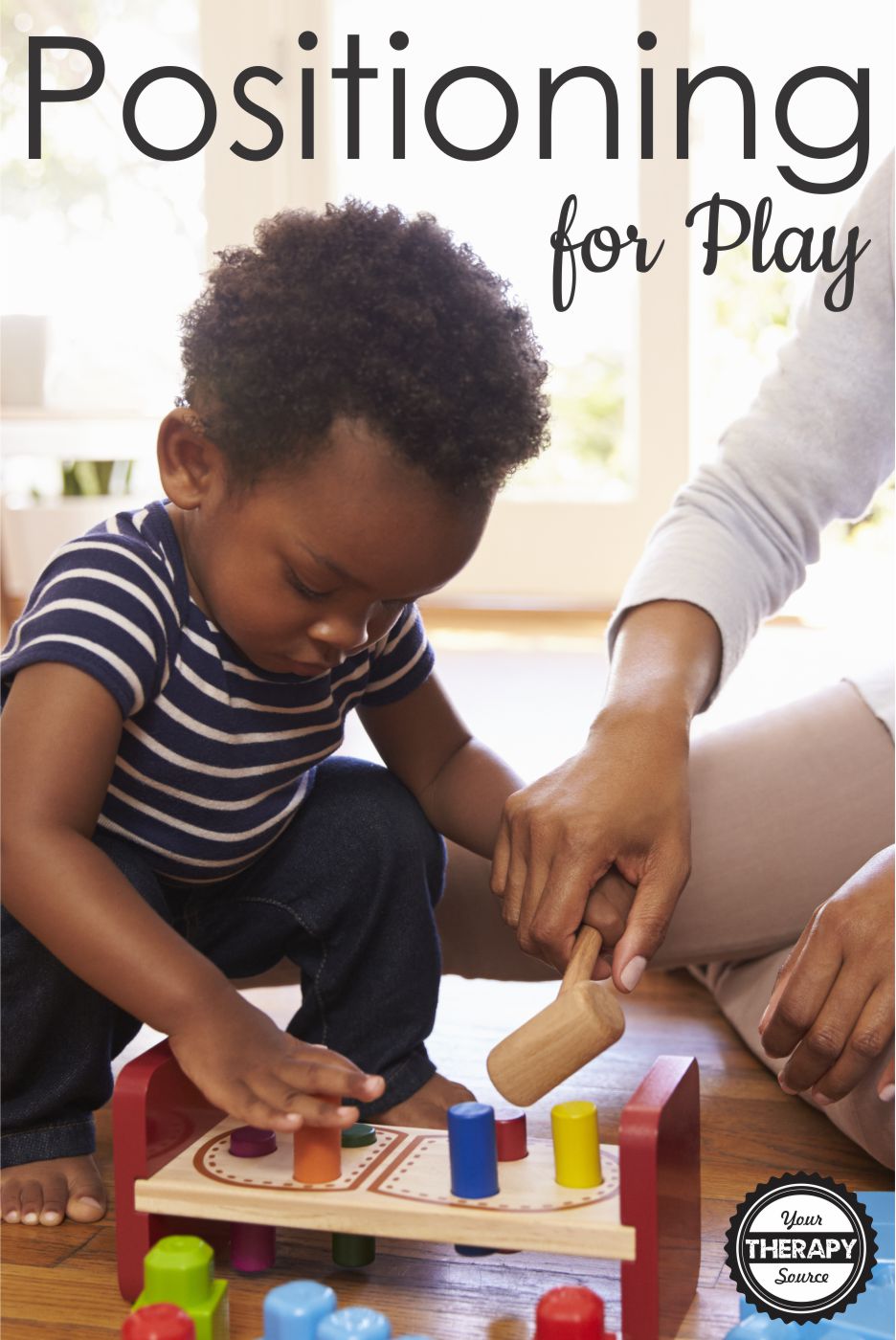 Positioning for Play - Your Therapy Source