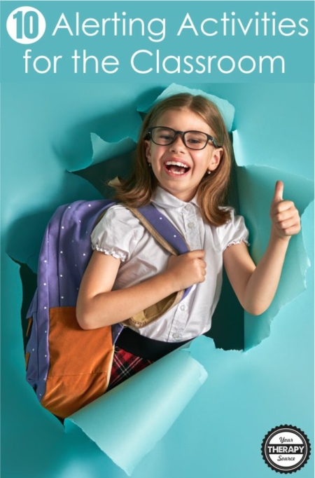 10 Alerting Activities for the Classroom or Home - Your Therapy Source