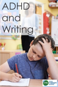 ADHD and Writing Performance - Your Therapy Source