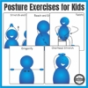 Posture Exercises for Kids at School or Home - Your Therapy Source