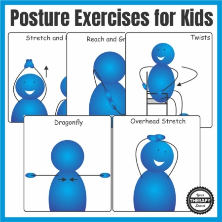 Posture Exercises for Kids at School or Home - Your Therapy Source