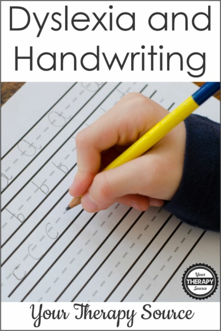 Dyslexia and Handwriting - Your Therapy Source