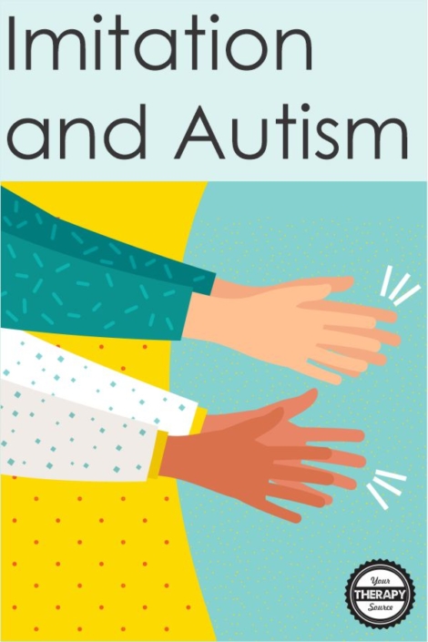 Observation, Imitation, and Autism - Your Therapy Source