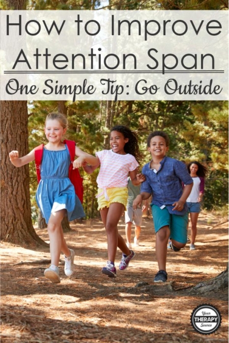 How to Improve Attention Span - Go Outdoors - Your Therapy Source