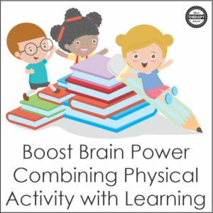 How to Optimize Physical Activity and Learning - Your Therapy Source