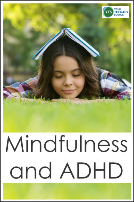 Mindfulness and ADHD - Your Therapy Source