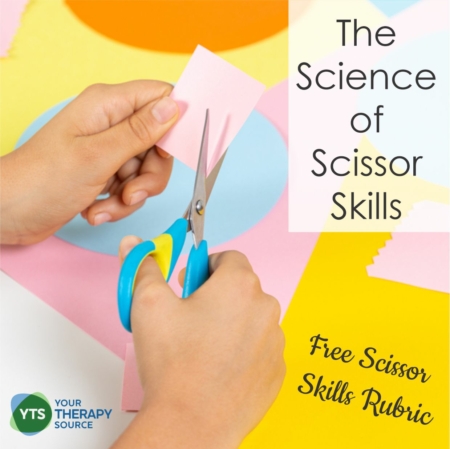 The Science of Scissor Skills - Your Therapy Source