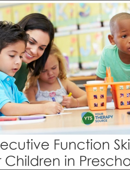 Executive Functioning in Preschool - How to Help - Your Therapy Source
