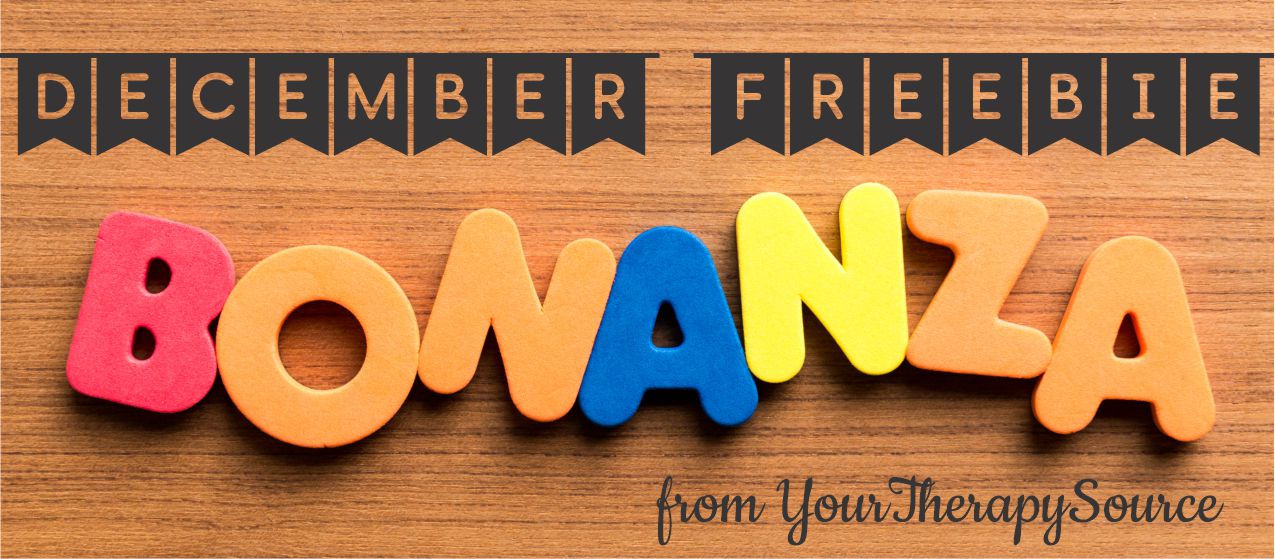 December Freebies - Your Therapy Source