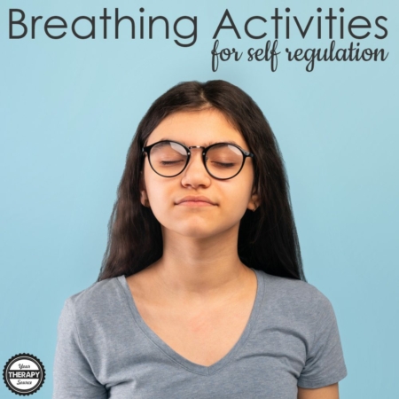 Breathing Activities for Kids for Self Regulation - Your Therapy Source