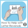 Letter Reversals - Your Therapy Source