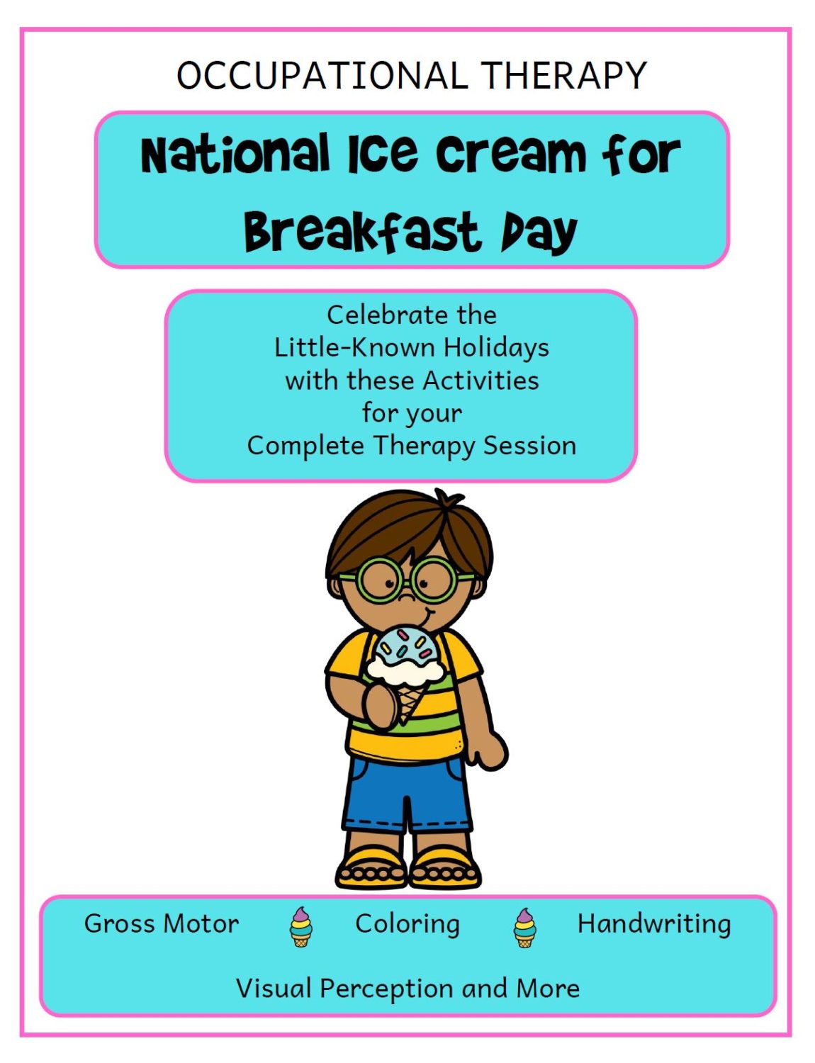 Ice Cream for Breakfast Day Packet - Your Therapy Source