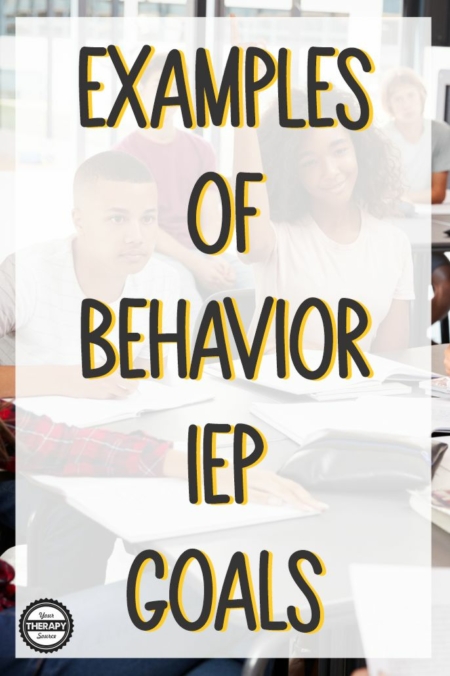 Behavior IEP Goals - Your Therapy Source