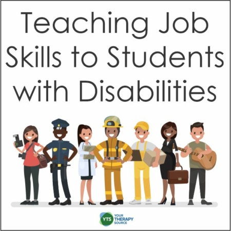 Teaching Job Skills To Students With Disabilities Your Therapy Source