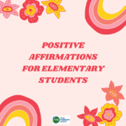 Positive Affirmations for Elementary Students - Your Therapy Source