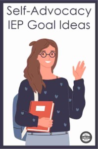 SELF ADVOCACY IEP GOALS - Your Therapy Source