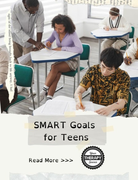 SMART GOALS FOR TEENS - Your Therapy Source