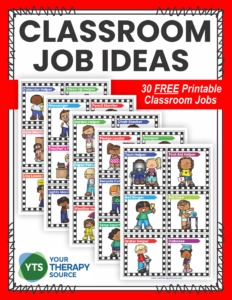 CLASSROOM JOB IDEAS - Your Therapy Source