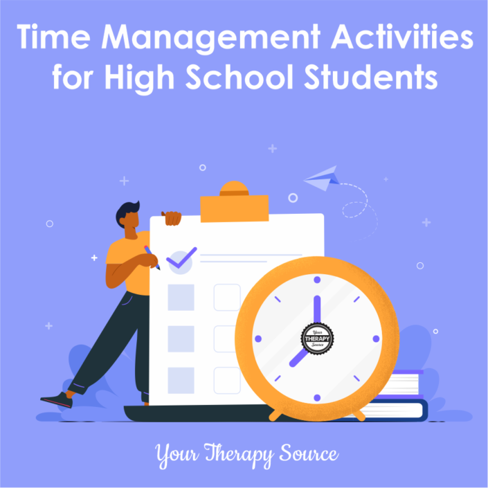 Time Management Activities for High School Students - Your Therapy Source
