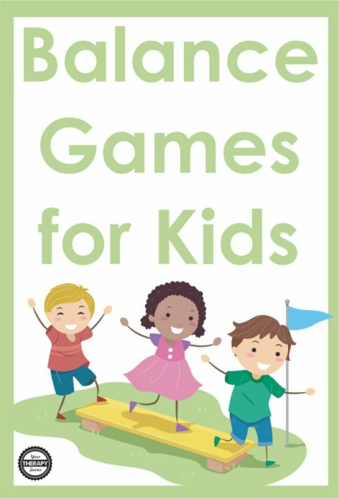 Balance Games for Kids - Your Therapy Source