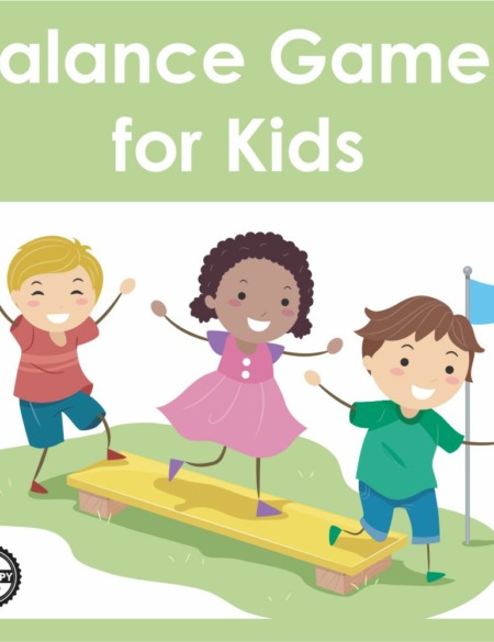 Balance Games for Kids - Your Therapy Source