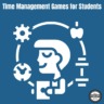 Time Management Games for Students - Your Therapy Source