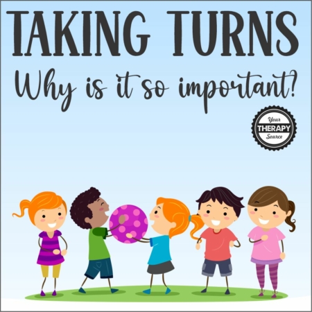 Turn Taking - Your Therapy Source