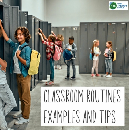 Classroom Routines, Examples and Tips - Your Therapy Source