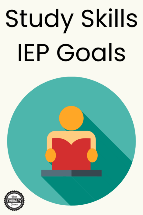 Study Skills IEP Goals - Your Therapy Source