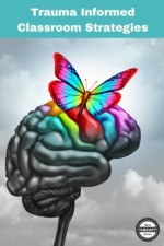 Trauma Informed Classroom Strategies - Your Therapy Source