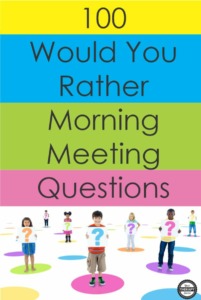 Woud You Rather Morning Meeting Questions - Your Therapy Source