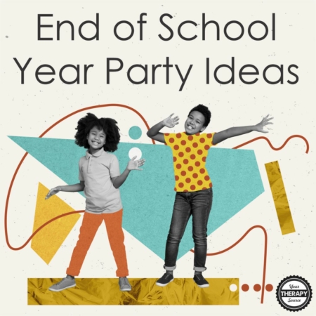 End of Year Class Party Ideas to Get Kids Moving - Your Therapy Source