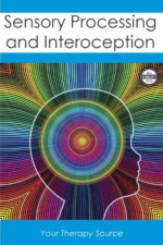 Sensory Processing and Interoception - Your Therapy Source