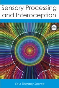 Sensory Processing and Interoception - Your Therapy Source