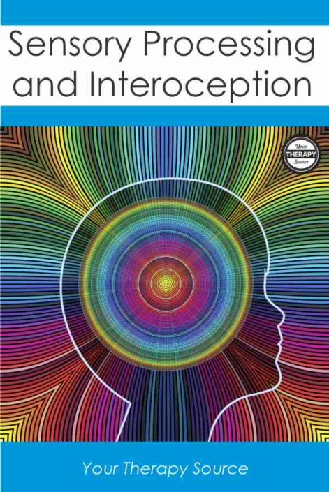 Sensory Processing and Interoception - Your Therapy Source
