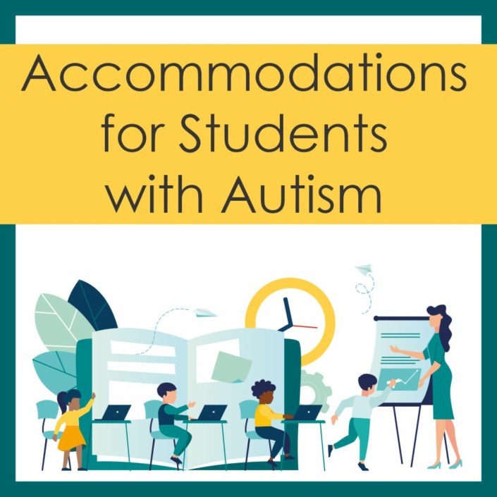 Accommodations for Students with Autism - Your Therapy Source