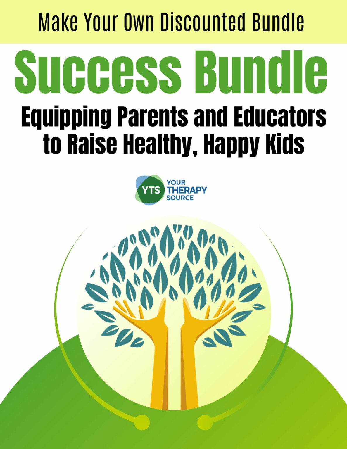 Success Bundle: Equipping Parents and Educators to Raise Healthy, Happy Kids - Your Therapy Source