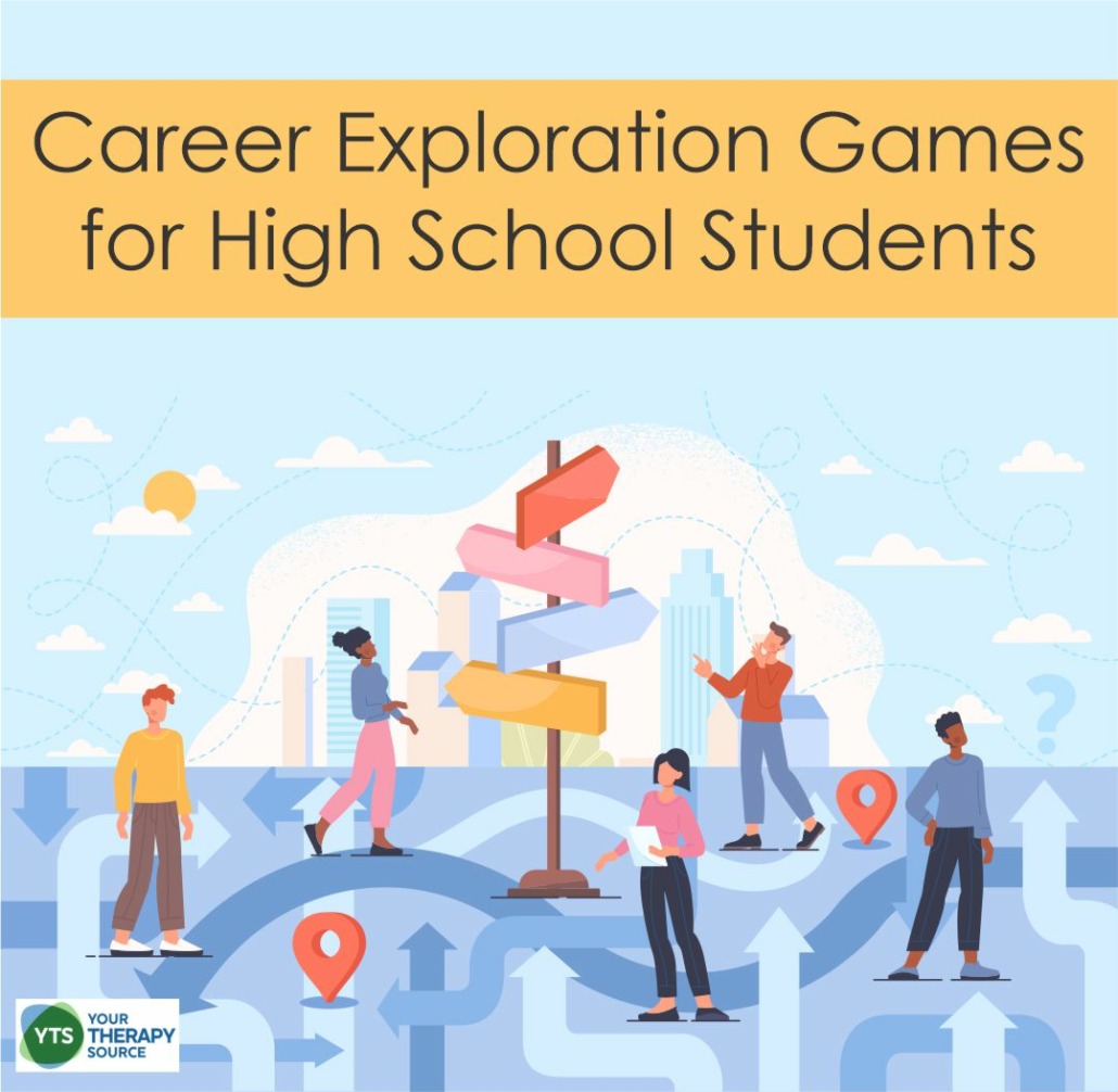 Career Exploration Games For High School Students Your Therapy Source