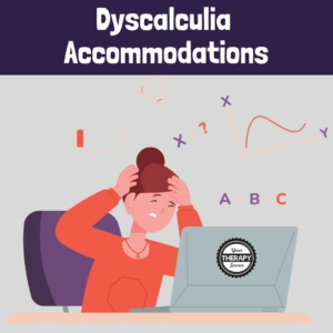 Dyscalculia Accommodations - Your Therapy Source