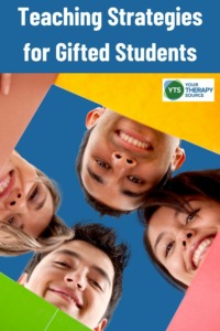 Teaching Strategies for Gifted Students - Your Therapy Source