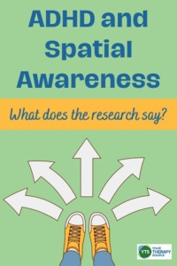 ADHD and Spatial Awareness - Your Therapy Source