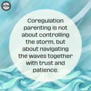 Coregulation Parenting: Cultivate Neural Pathways for Emotional Growth ...