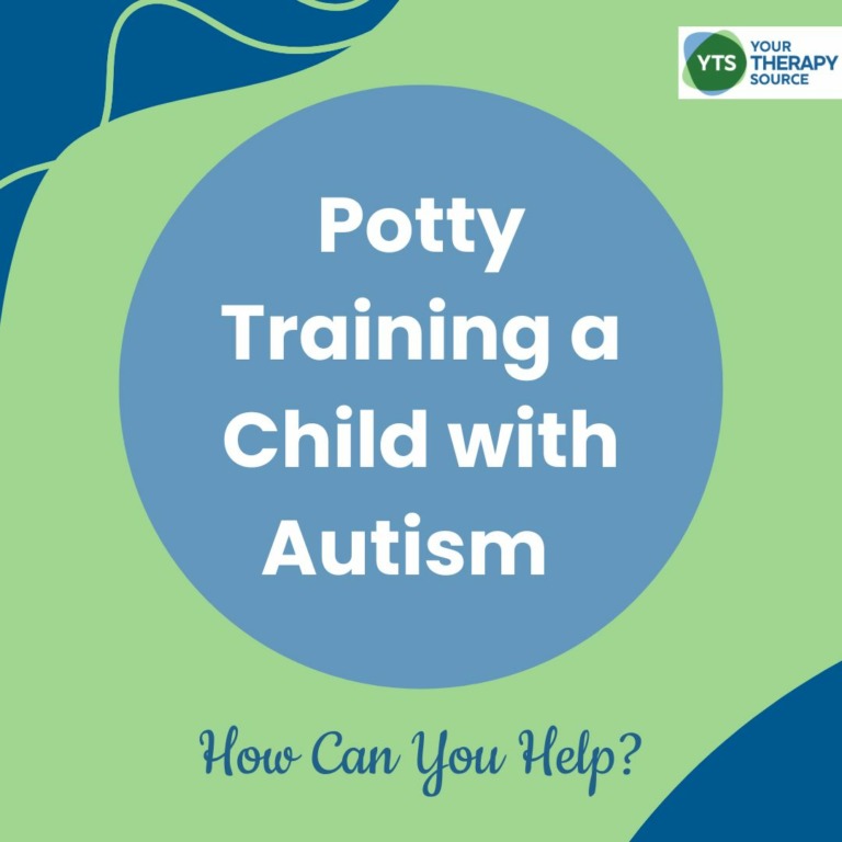 Potty Training a Child with Autism - How You Can Help - Your Therapy Source