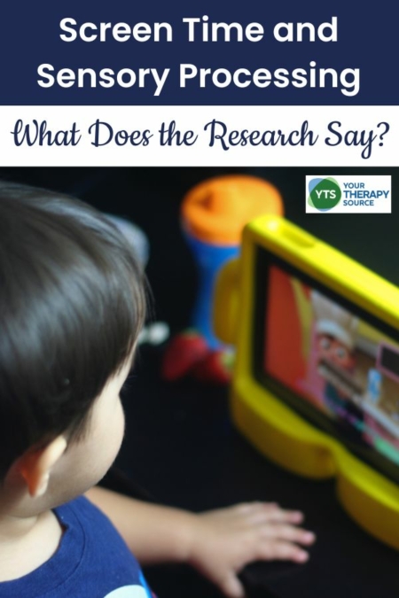 Screen Time and Sensory Processing in Children - What Does the Research ...